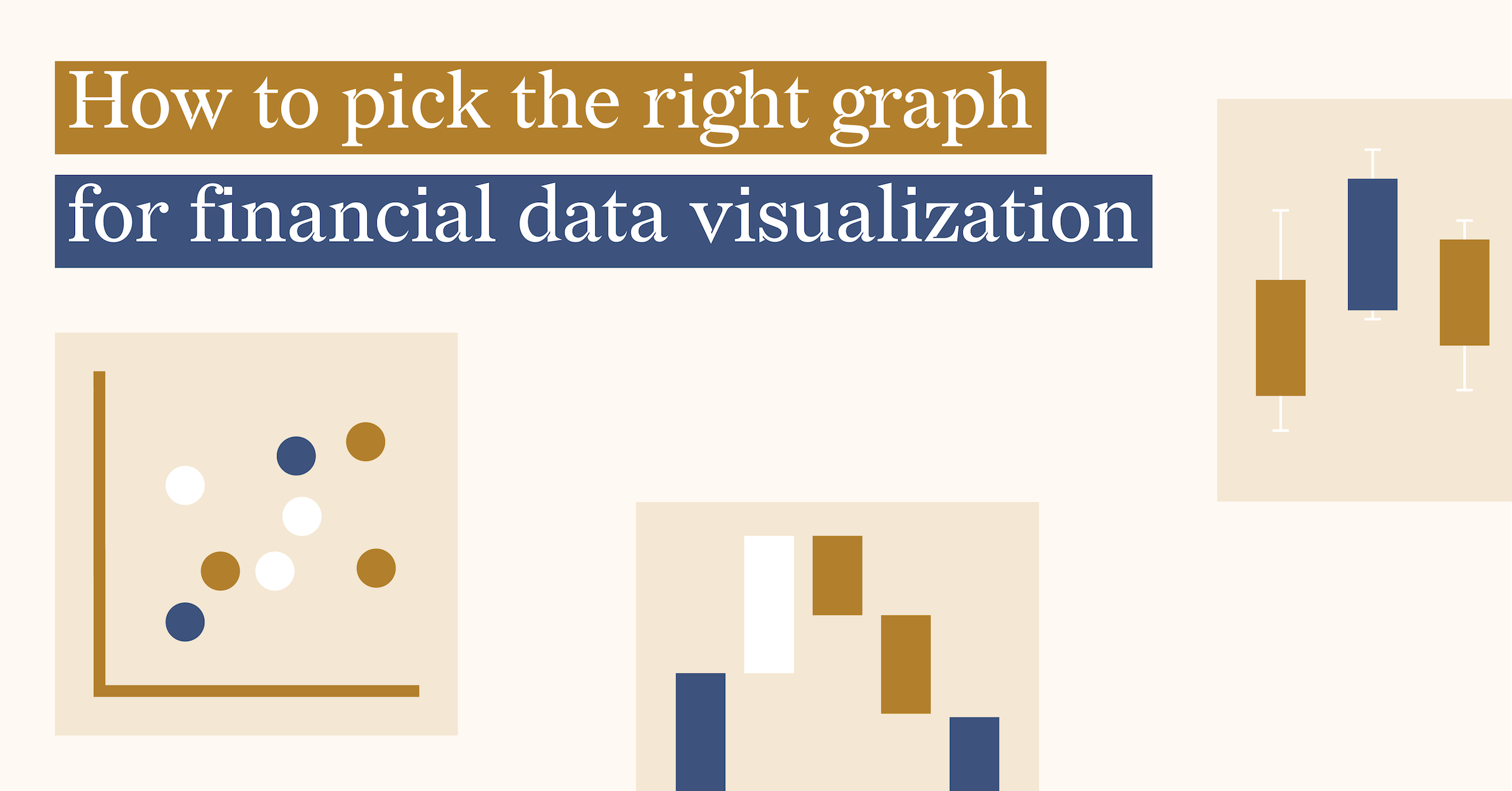 How to pick the right graph for financial data visualization